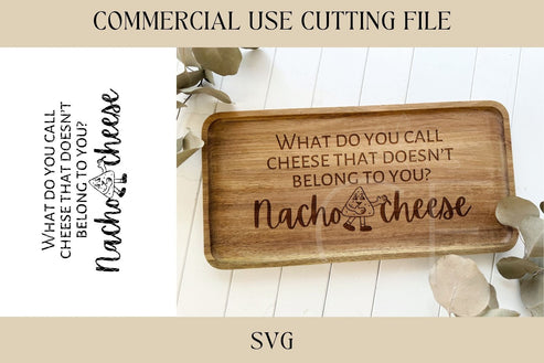 Nacho Cheese Cutting Board Designs SVG | Tray SVG | Digital Download ...